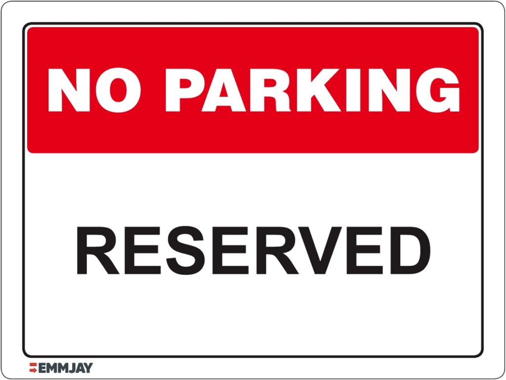 Reserved No Parking Sign Free Printable - Free Printable Worksheets ...